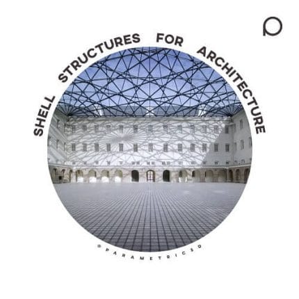 Shell Structures for Architecture - Parametric House